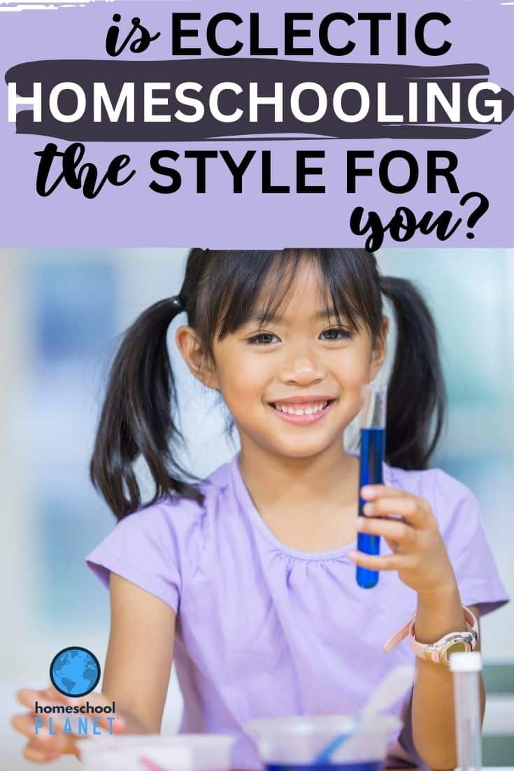 Exploring The Eclectic Homeschool Method: Planning With A Diverse Approach